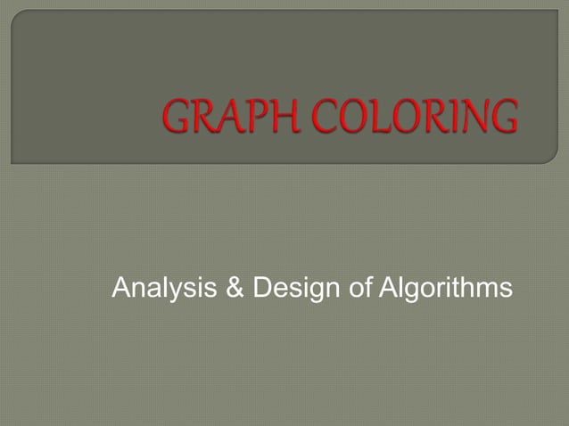 Backtracking-N Queens Problem-Graph Coloring-Hamiltonian cycle | PPTX