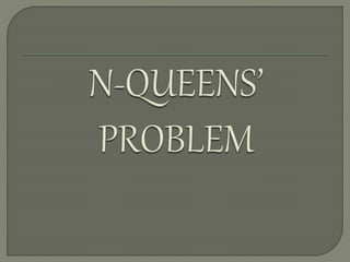 Backtracking-N Queens Problem-Graph Coloring-Hamiltonian cycle | PPTX