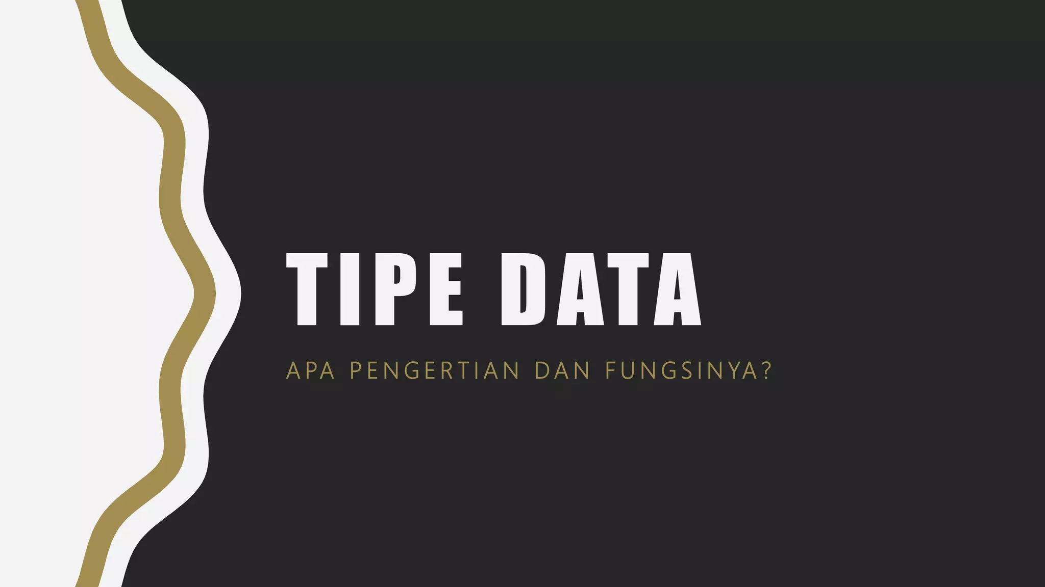 Tabel, Tipe data, Record & Field Basis data | PPTX