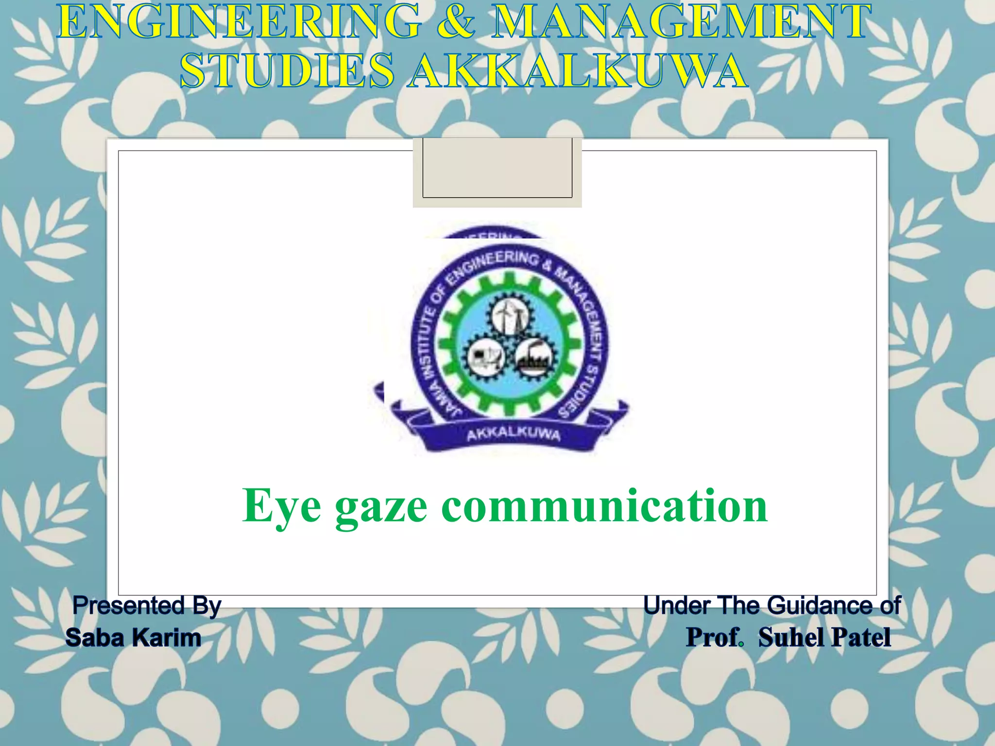 Eye Gaze | PPTX | Eye and Vision Conditions | Diseases and Conditions