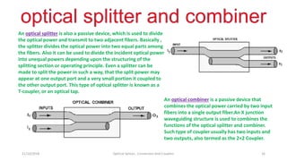 Optical Fibre Splices , Couplers and Connectors | PPTX
