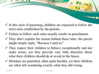 Ppt. parenting styles. jins joseph | PPTX