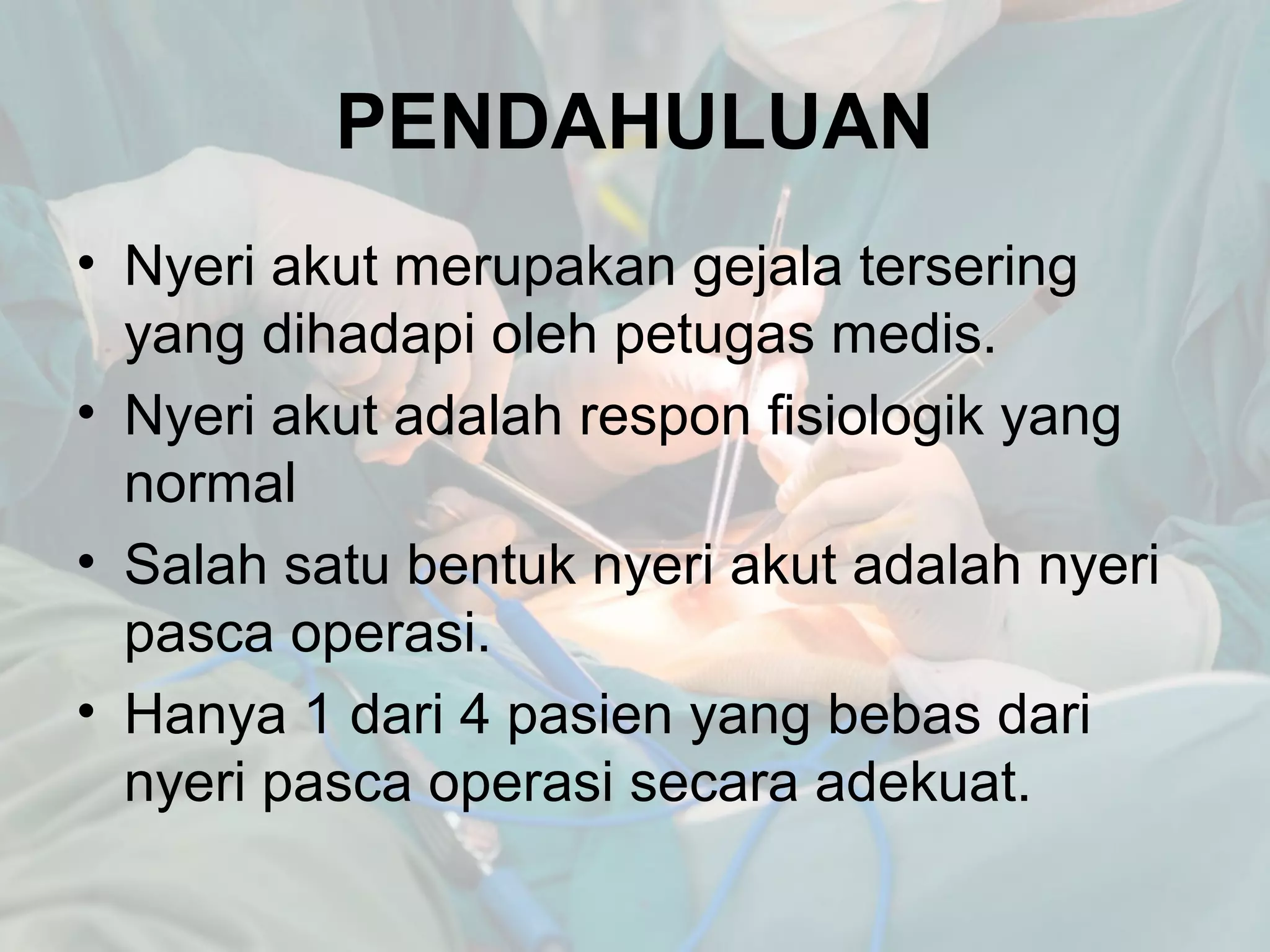 Ppt.. tatalaksana nyeri pasien post op | PPT