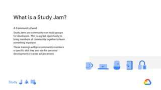 Cloud Study Jam - 1 (AI/ML & GCP) | PPT