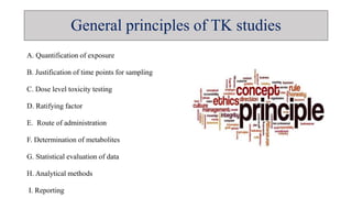 toxicokinetics and saturation kinetics | PPTX