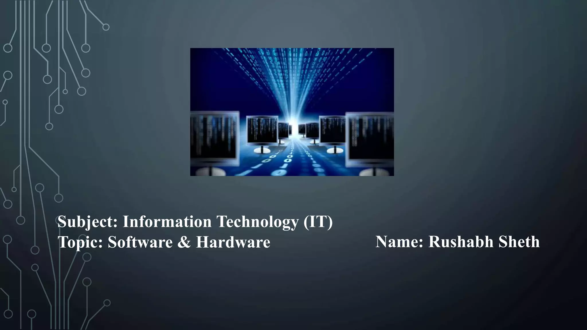 Hardware & Software | PPT