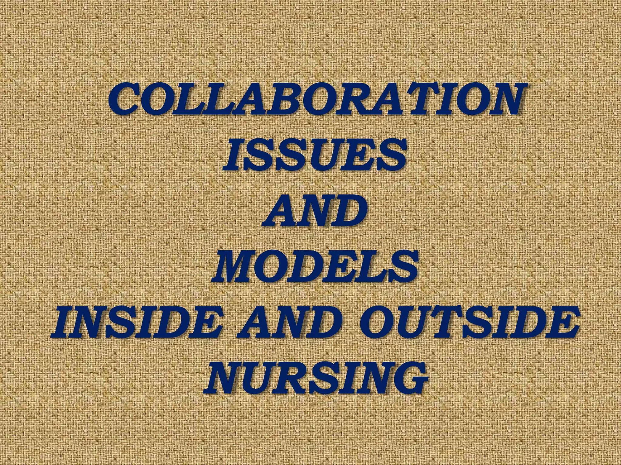 collaboration and its model (including new model 2019 Integration model ...