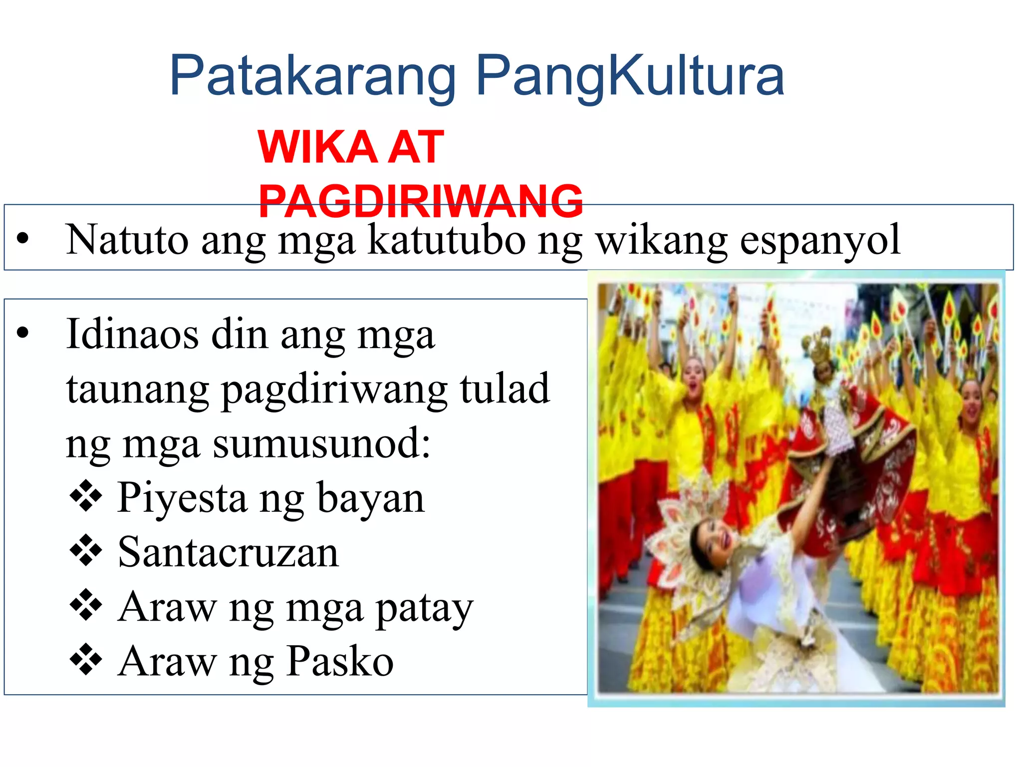 Patakarang Ipinatupad ng mga Espanyol | PPTX