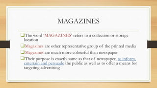 Print media - magazine ppt | PPT