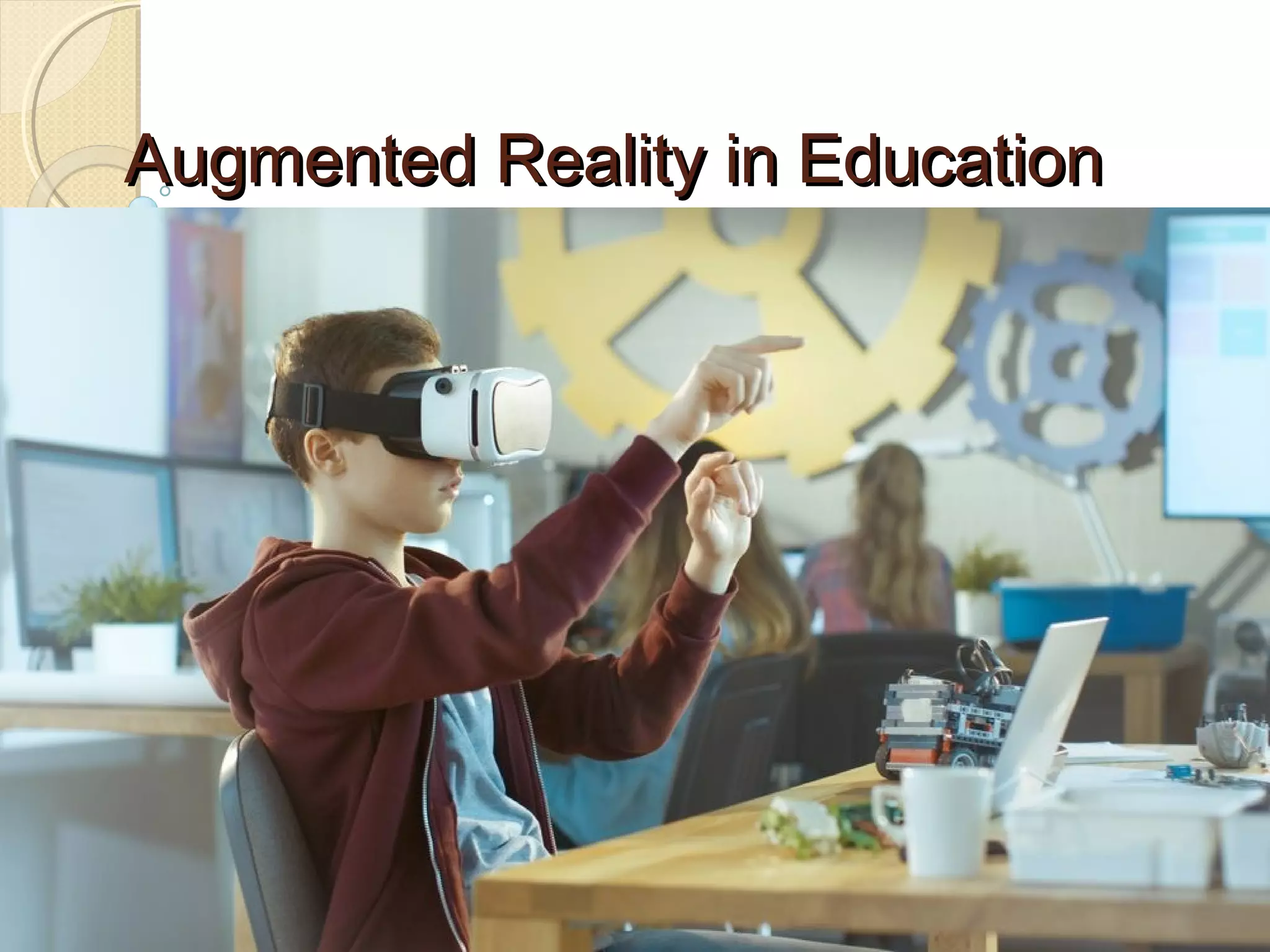 Augmented Reality In Education | PPT