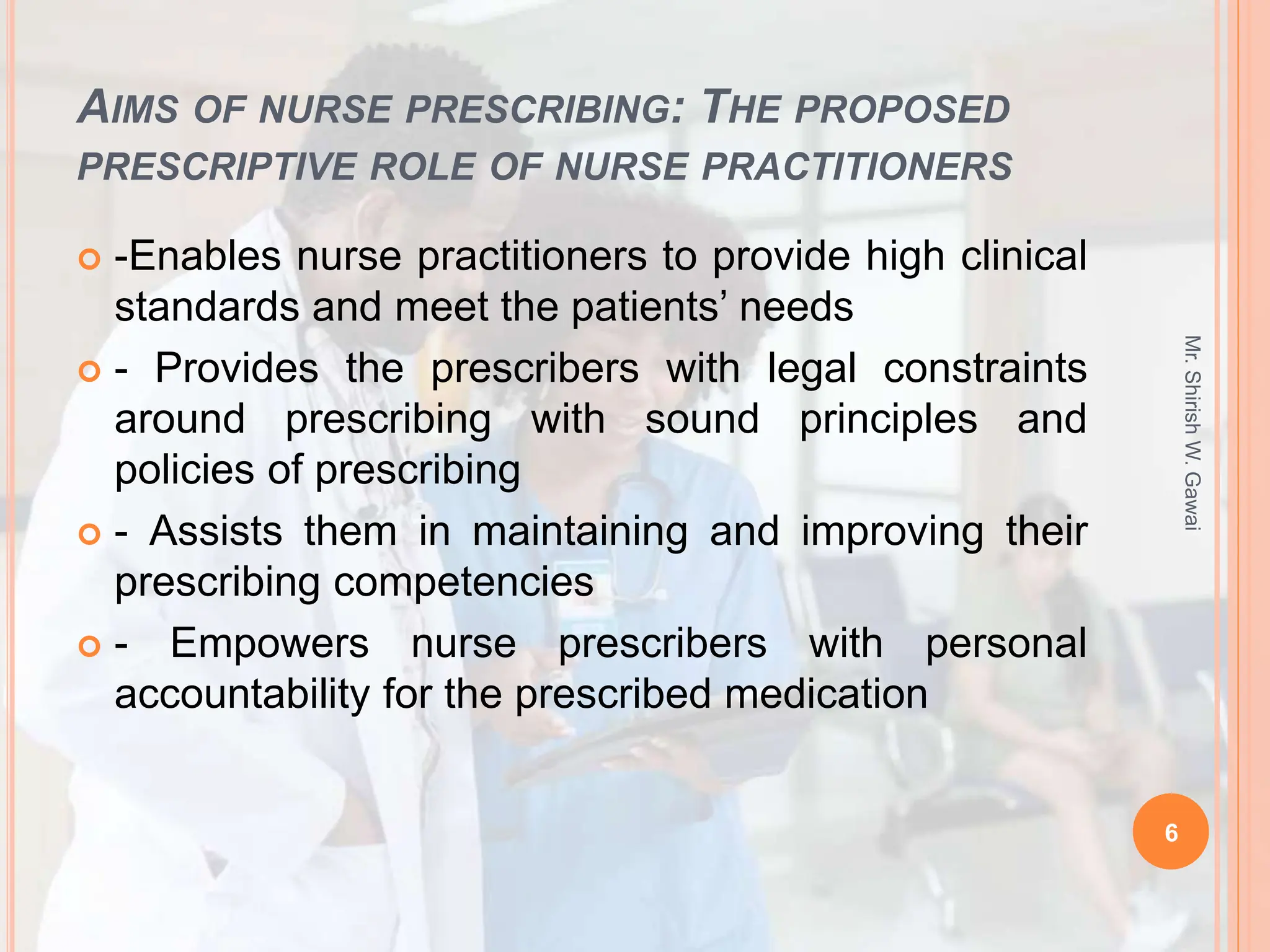 The Prescriptive the role of nurses and nurse Practitioners | PPTX