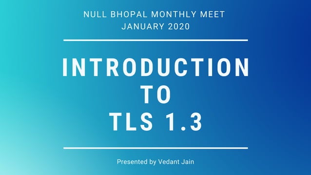 Introduction to TLS 1.3 | PDF