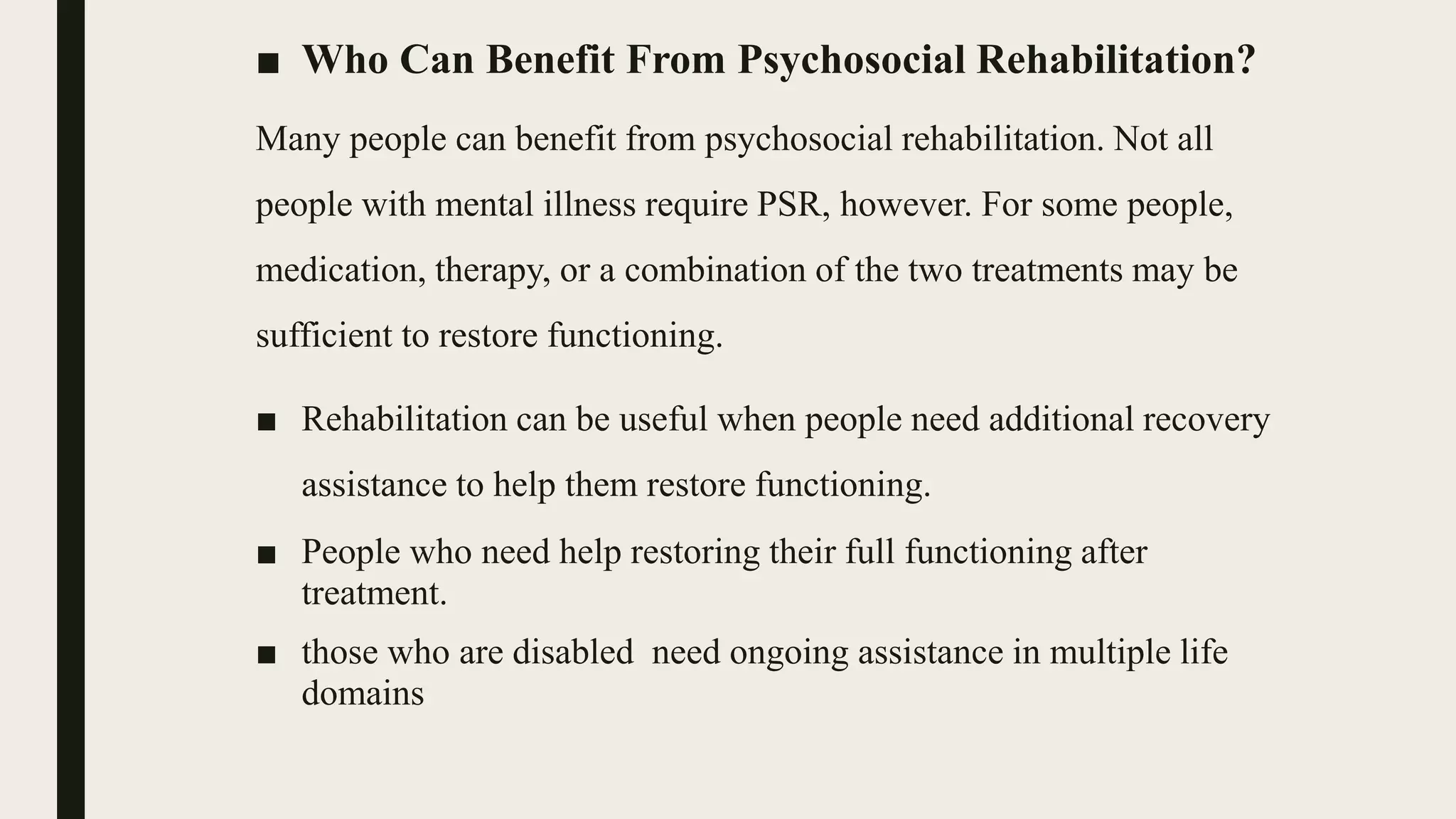 PSYCHOSOCIAL REHABILITATION-PRINCIPLES AND METHODS | PPTX
