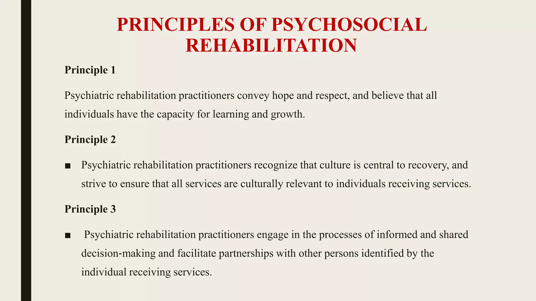 PSYCHOSOCIAL REHABILITATION-PRINCIPLES AND METHODS | PPTX