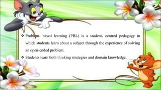 Problem-based learning | PPT