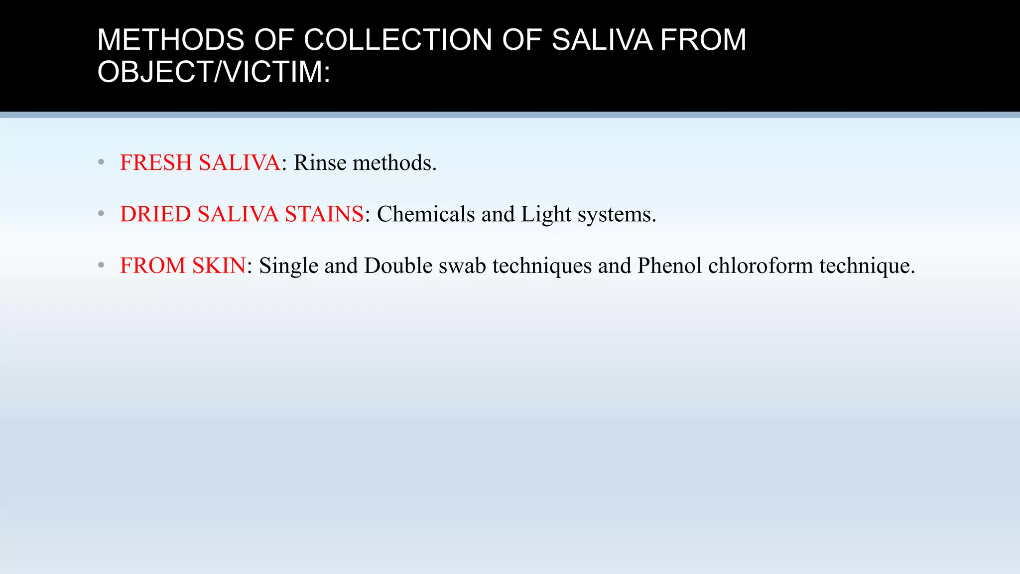 saliva in forensics | PPTX