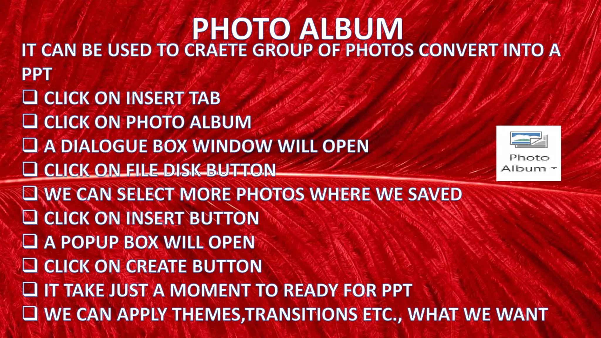 POWER POINT PRESENTATION, PPT, PPT2013, HOME TAB, INSERT TAB, DESIGN ...