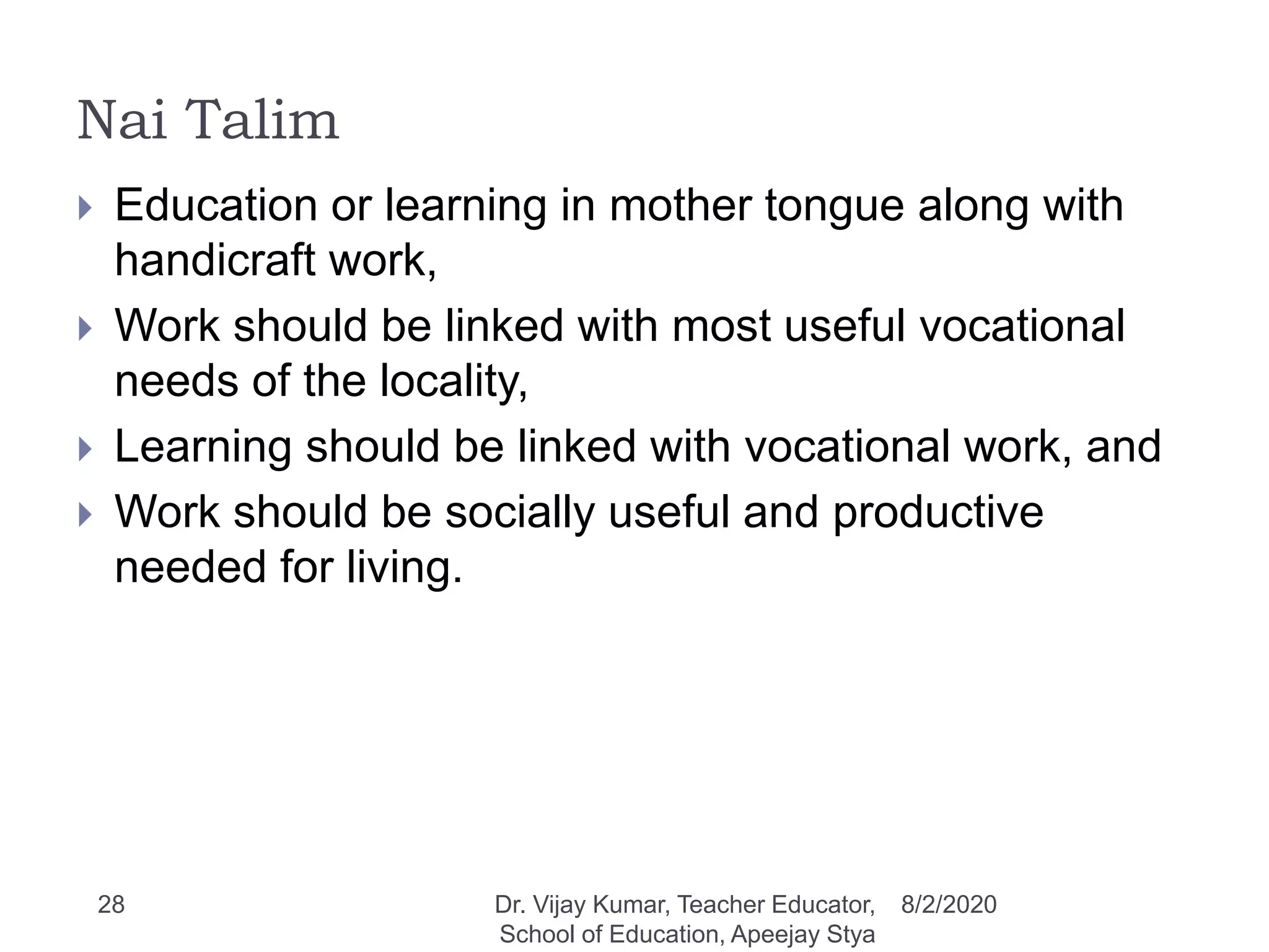 Experiential Learning & Nai Talim by Dr. Vijay Kumar, Teacher Educator ...
