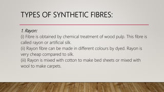 ppt on synthetic fibres and plastics | PPTX