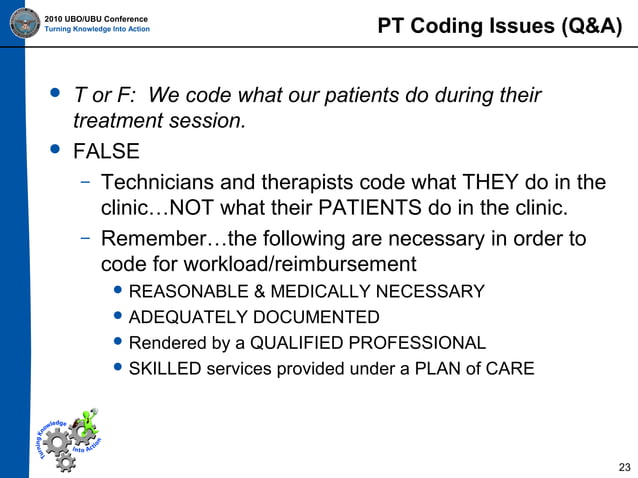 PPT -- 2010 UBO/UBU physical therapy-coding & billing | PPT | Physical ...