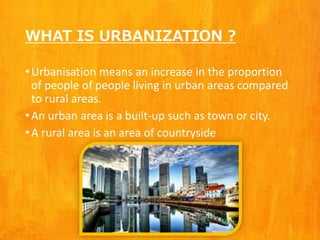Adverse Effects Of Urbanization | PPT