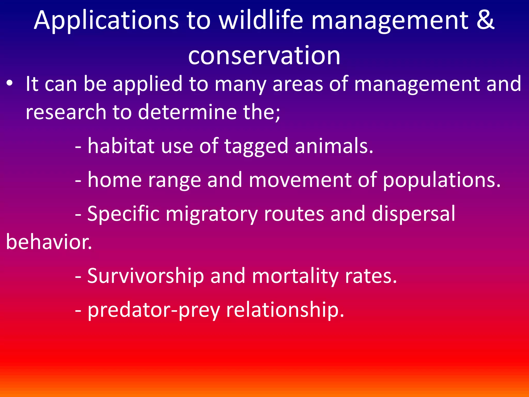 APPLICATIONS OF TELEMETRY TECHNOLOGY IN WILDLIFE CONSERVATION AND ...
