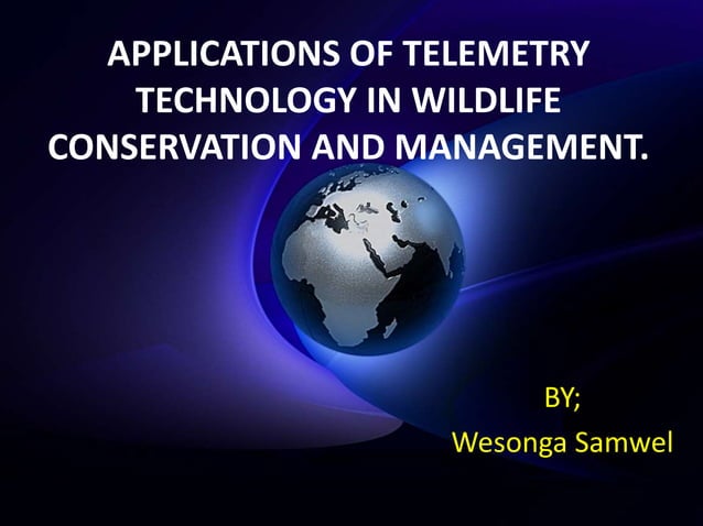 APPLICATIONS OF TELEMETRY TECHNOLOGY IN WILDLIFE CONSERVATION AND ...