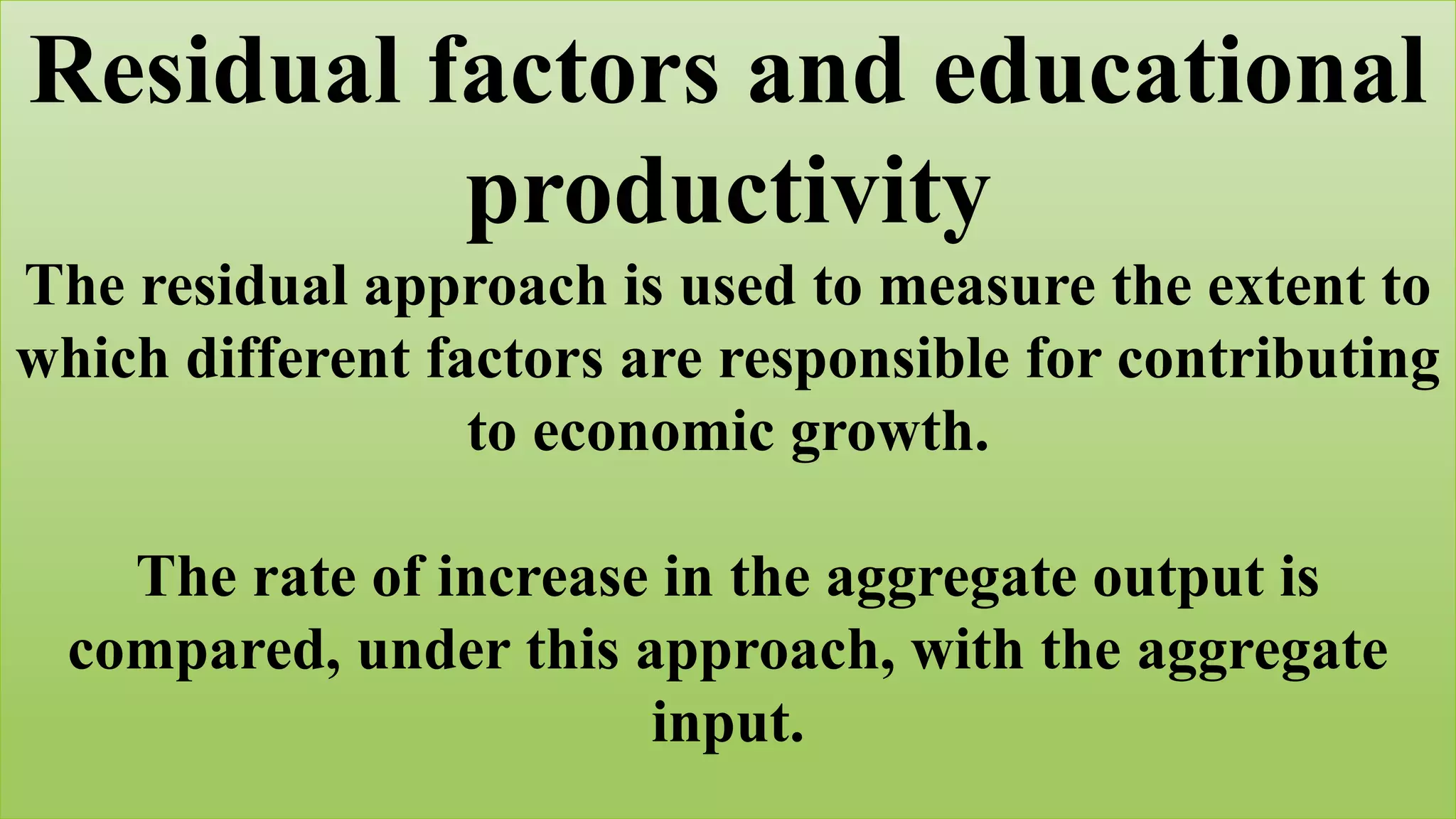 Educational productivity:Residual Factors & Educational productivity ...