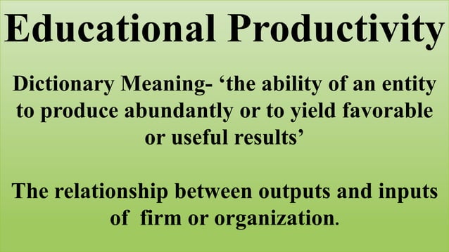 Educational productivity:Residual Factors & Educational productivity ...