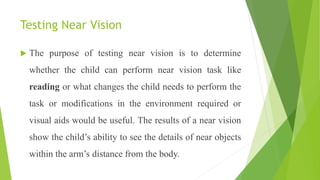 Commonly used adapted test for assessment for low vision | PPTX