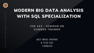 LPU Summer Training Project Viva PPT - Modern Big Data Analysis with ...