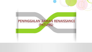 Perkembangan Seni Rupa Renaissance | PPTX