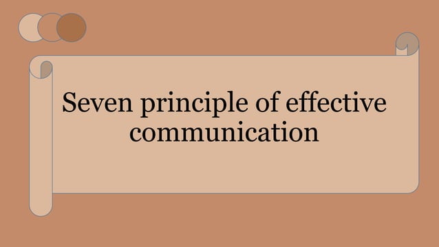 Seven principle of effective communication | PPT