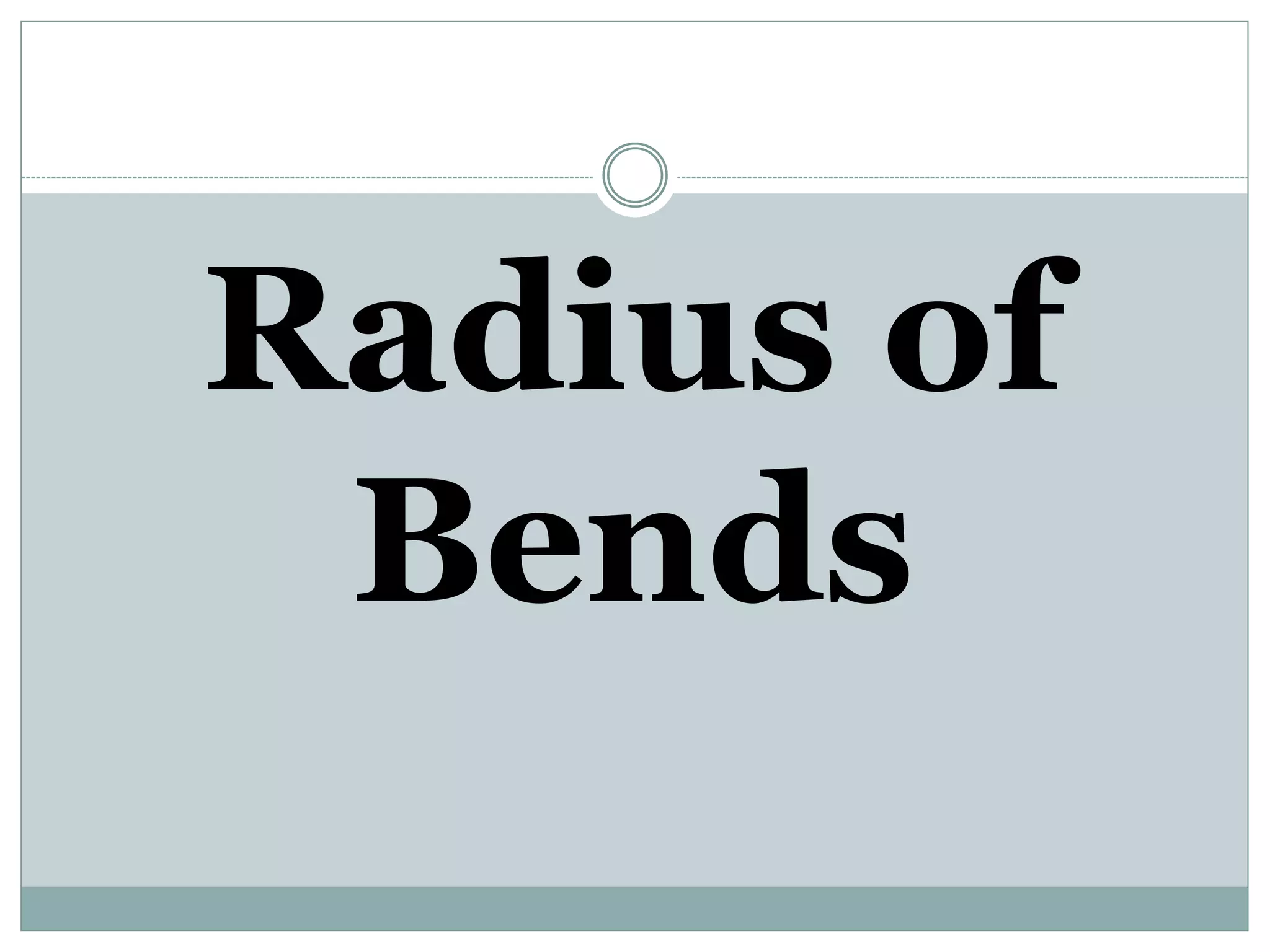 ppt. no.19bending conduit-raduis of bends.pptx