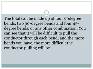ppt. no.19bending conduit-raduis of bends.pptx