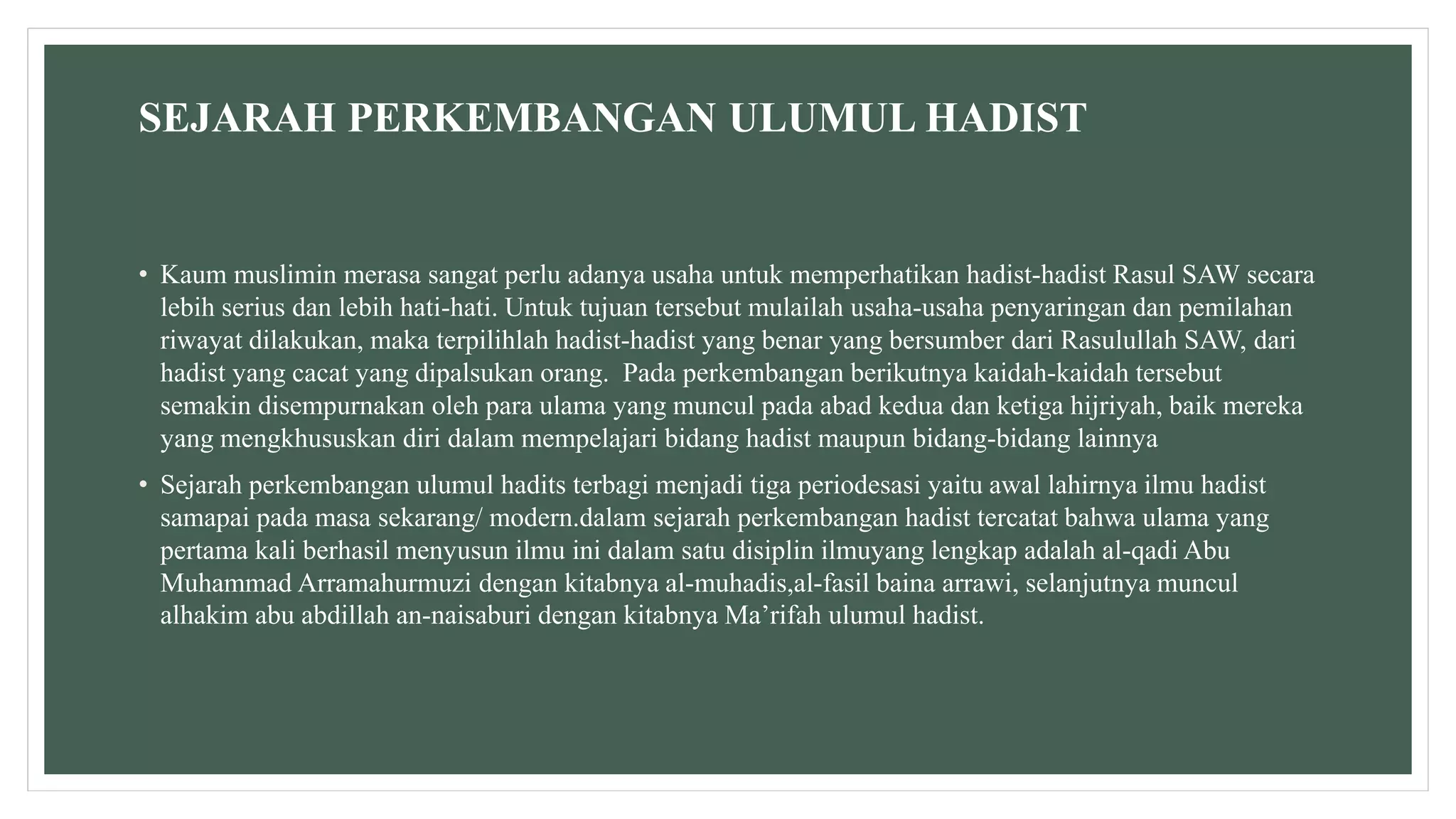 ppt .TERMINOLOGI DAN SEJARAH PERKEMBANGAN ULUMUL HADITS.pptx