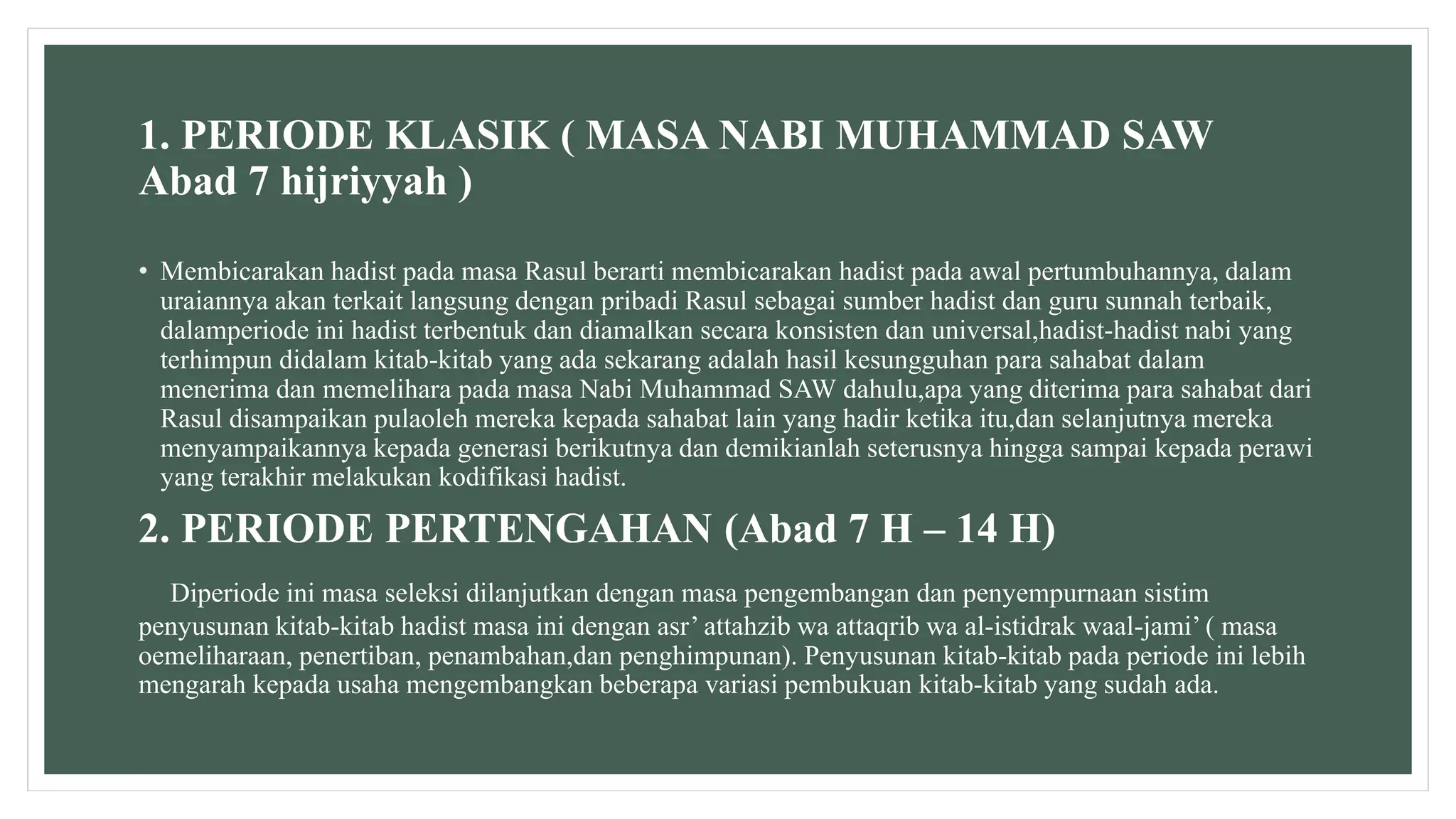 ppt .TERMINOLOGI DAN SEJARAH PERKEMBANGAN ULUMUL HADITS.pptx