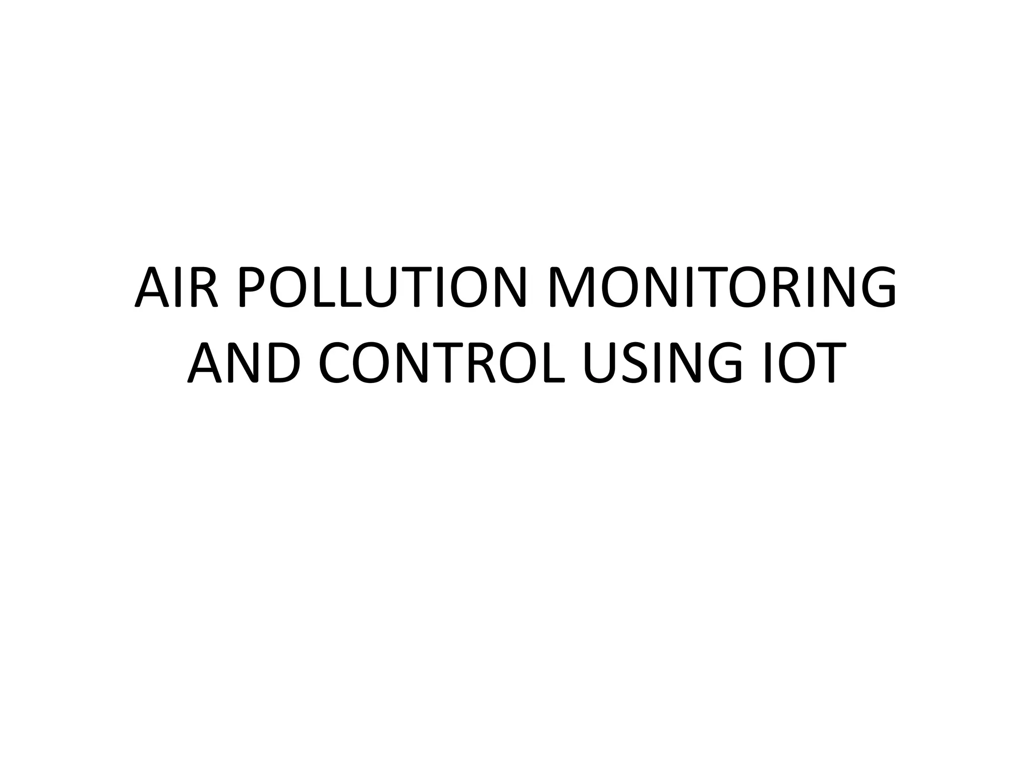 air Pollution monitoring and control | PPTX