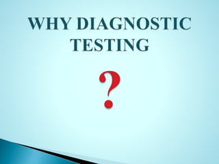 PPT.Diagnostic Testing.pptx