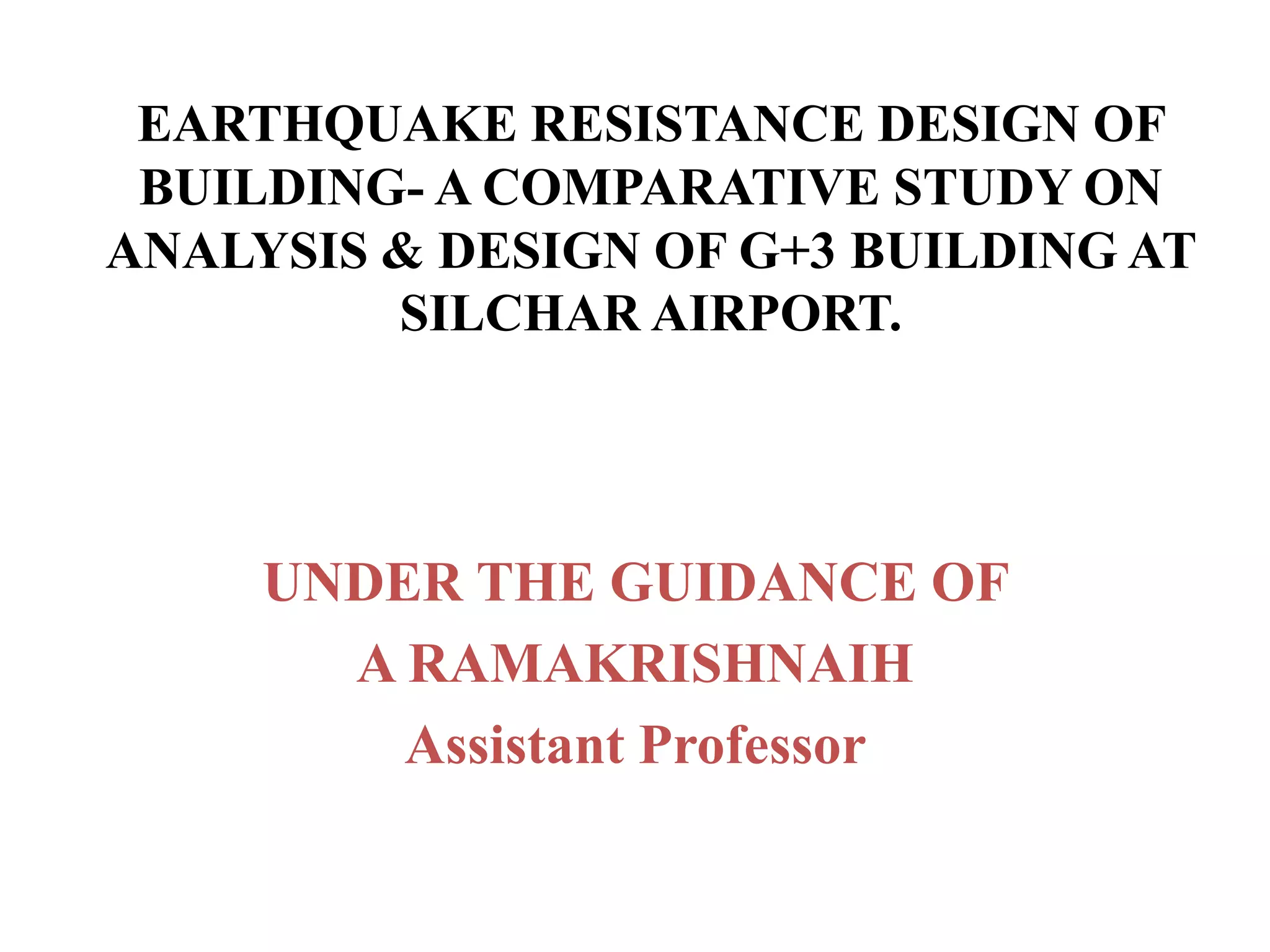 Earthquake Resistance Design of Building- A Comparative Study on Analysis & Design of G+3 ...
