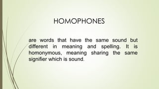 HOMOPHONES | PPT