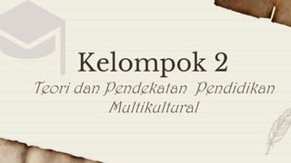 ppt. pend.Multikultural kel.2.pdf
