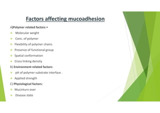 MUCOADHESIVE DRUG DELIVERY System PPT JADAVPUR UNIVERSITY | PDF