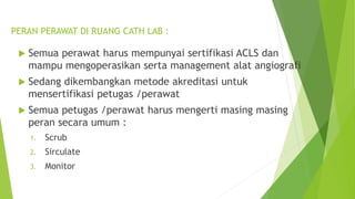 PPT. NURSING ROLE IN CATHLAB MBA ENI.ppt