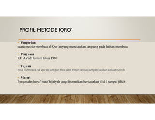 PENGENALAN METODE IQRO' PEMBELAJARAN AL-QUR'AN | PDF