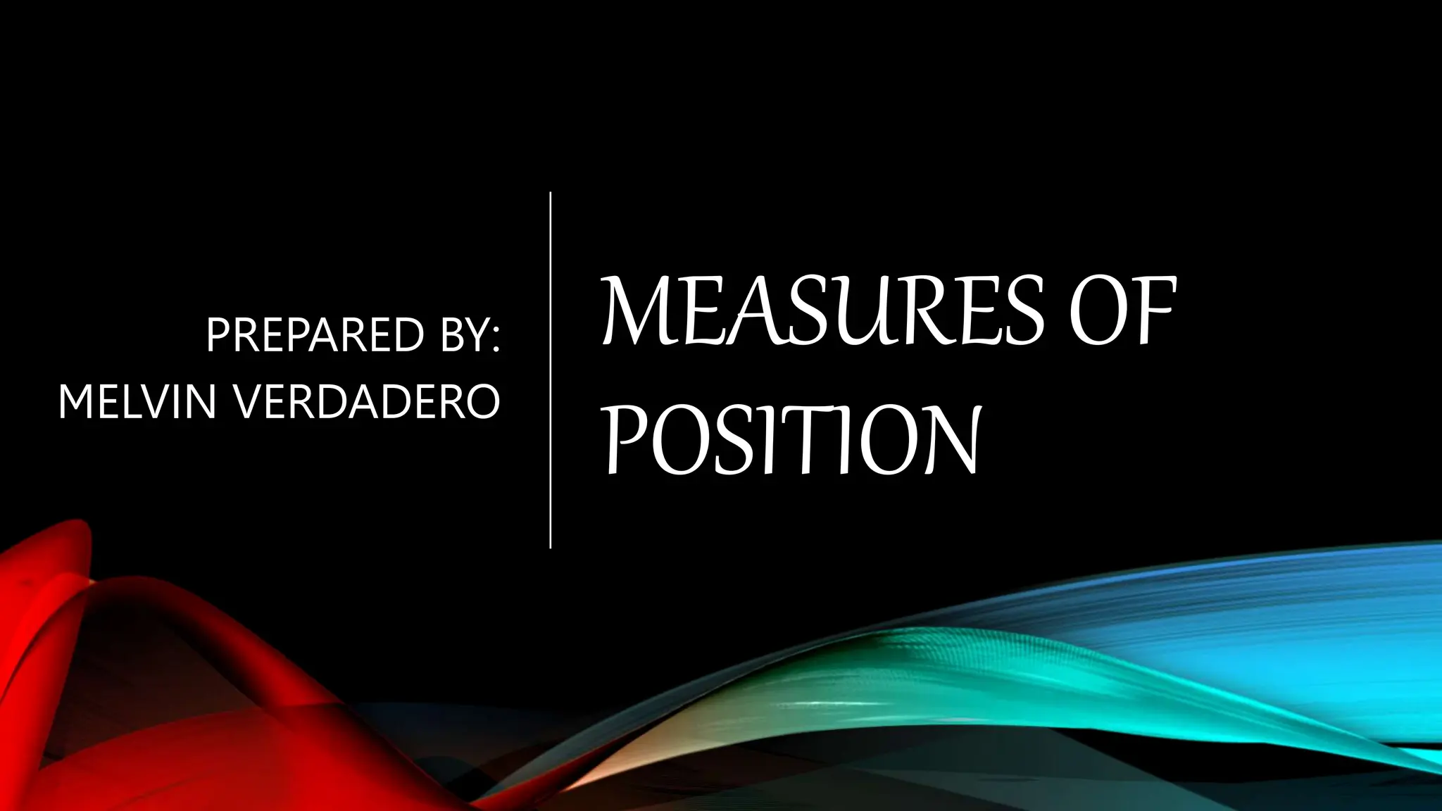 GRADE 10 Measures of Positions PowerPoint Presentation | PPTX