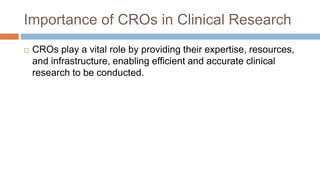 Responsibilities of CRO in clinical research | PPTX