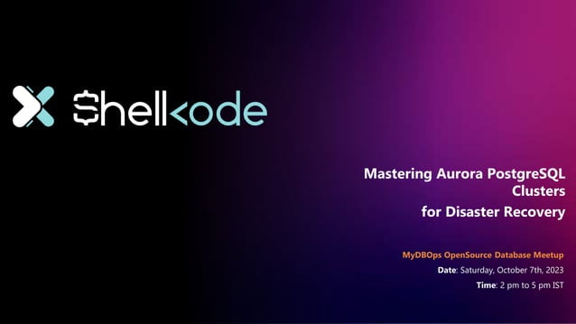 Mastering Aurora PostgreSQL Clusters for Disaster Recovery | PDF ...