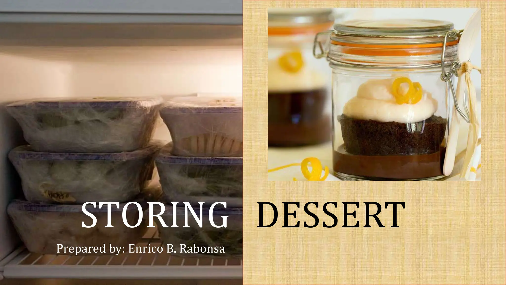 LO2 Storing Dessert (cookery) TVL. pptx | PPTX