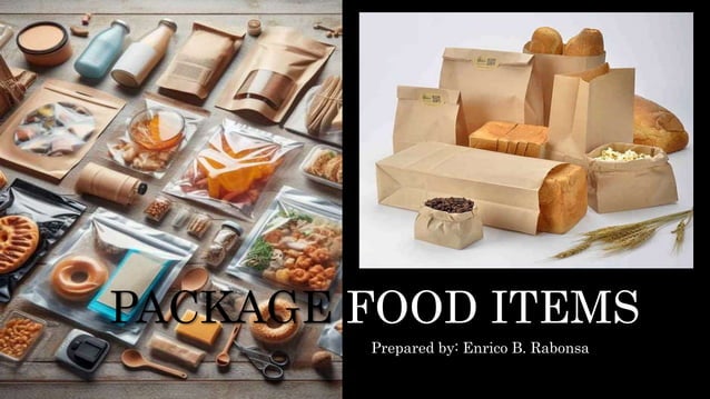 home economics cookery packaging food items ppt.pptx | Chemistry | Science